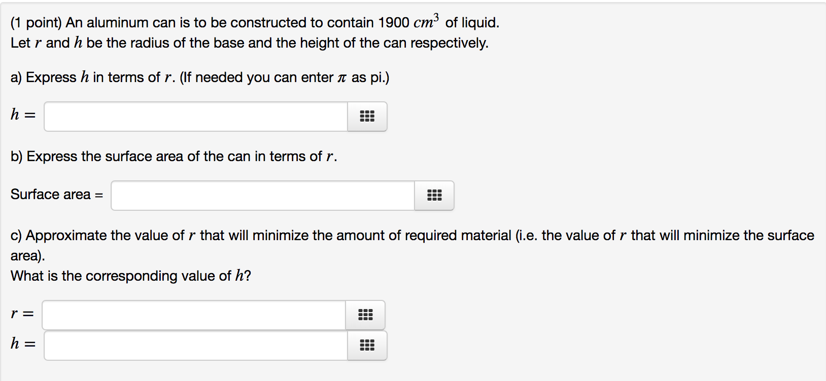 solved-1-point-an-aluminum-can-is-to-be-constructed-to-chegg