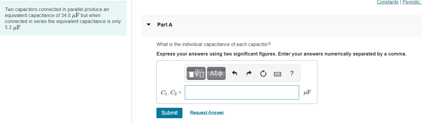 Solved Constants Periodic Two capacitors connected in | Chegg.com