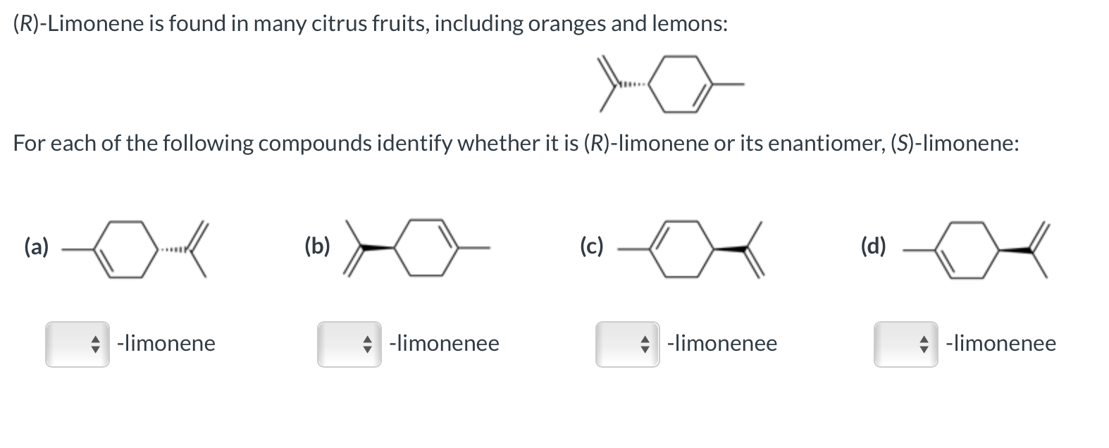 Solved (R)-Limonene is found in many citrus fruits, | Chegg.com