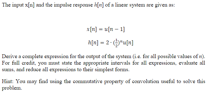 The input x[n] ﻿and the impulse response h[n] of ﻿a | Chegg.com