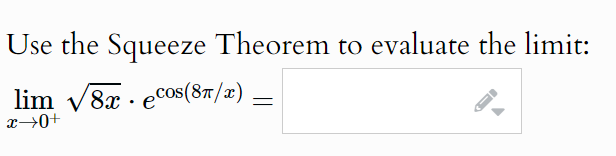 Solved Use the Squeeze Theorem to evaluate the | Chegg.com