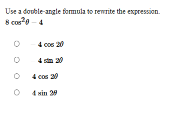 Solved Use a double-angle formula to rewrite the expression | Chegg.com