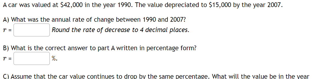 Solved A car was valued at $42,000 in the year 1990 . The | Chegg.com