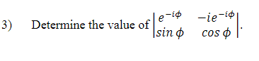 Solved eig ¢i- ܕ -ie-10 3) Determine the value of sin cos o | Chegg.com