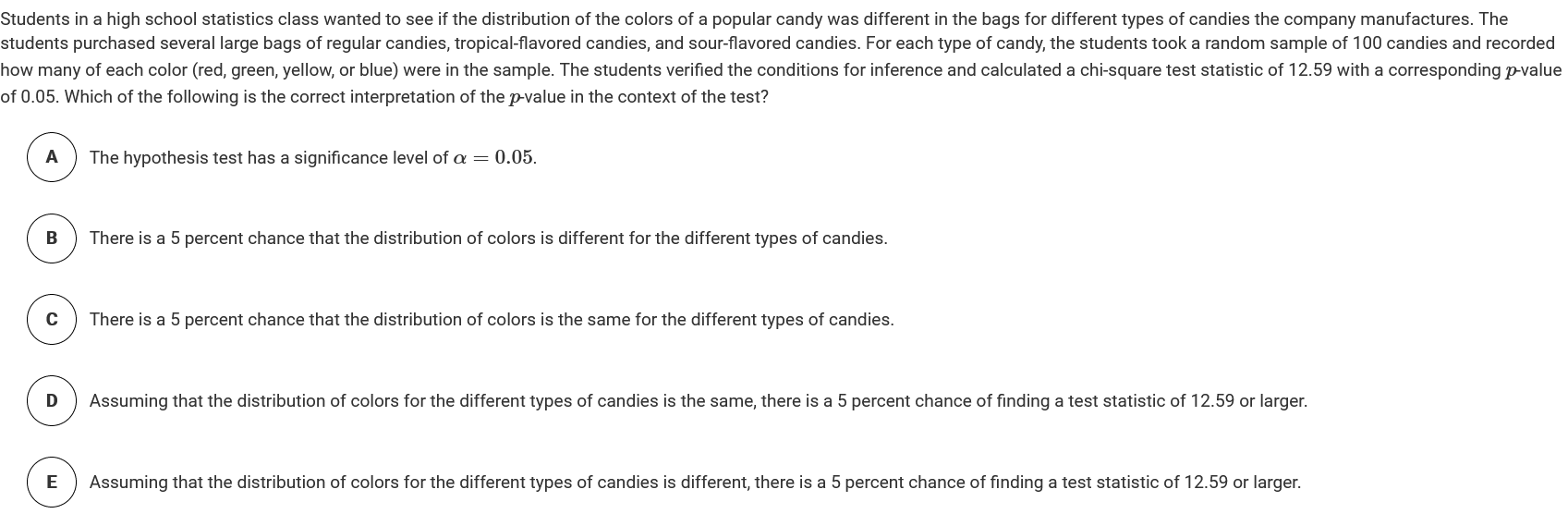 Solved Students in a high school statistics class wanted to | Chegg.com