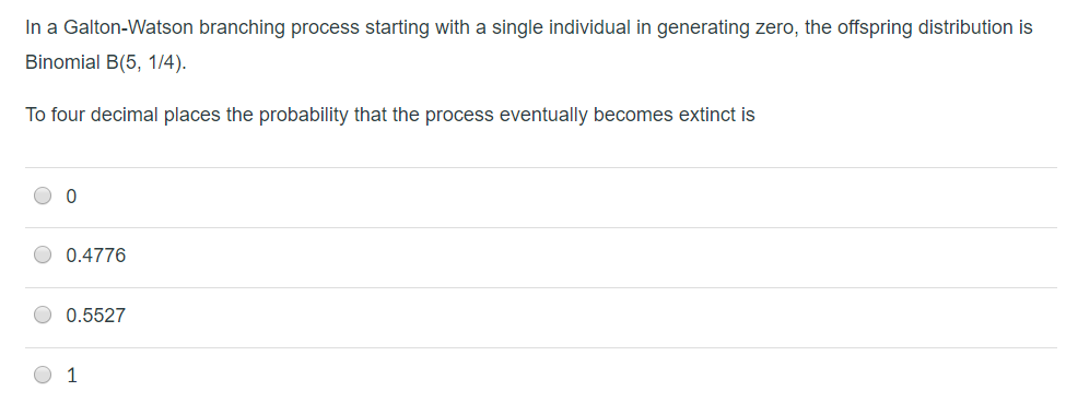 Solved In a Galton-Watson branching process starting with a | Chegg.com