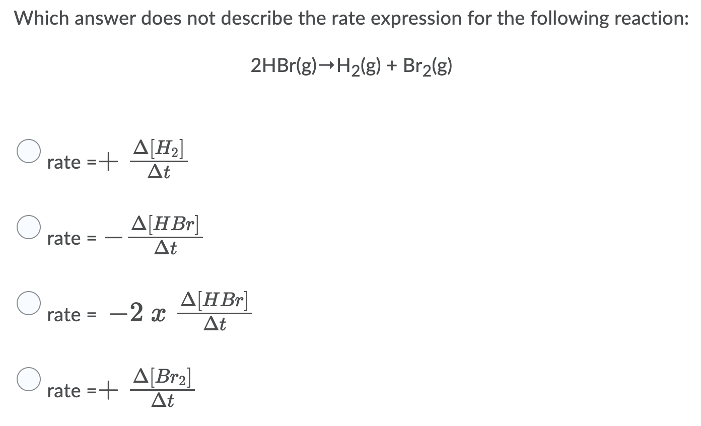 Solved Which answer does not describe the rate expression | Chegg.com