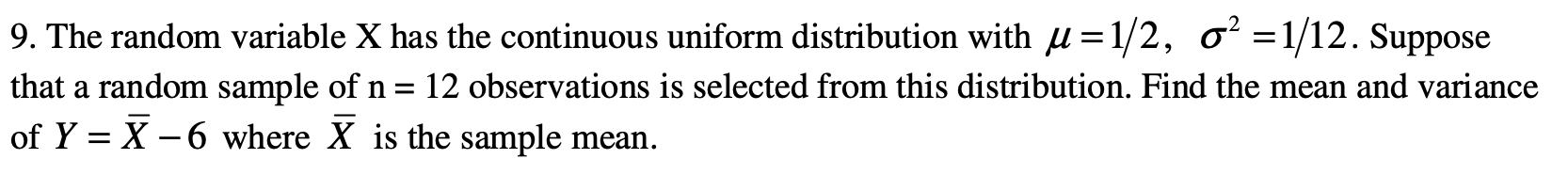 Solved 9. The random variable X has the continuous uniform | Chegg.com