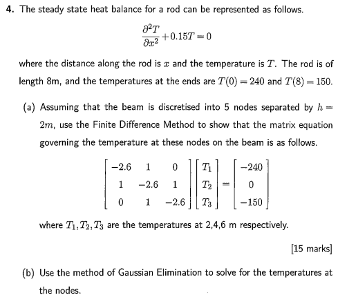 Solved 4. The steady state heat balance for a rod can be | Chegg.com