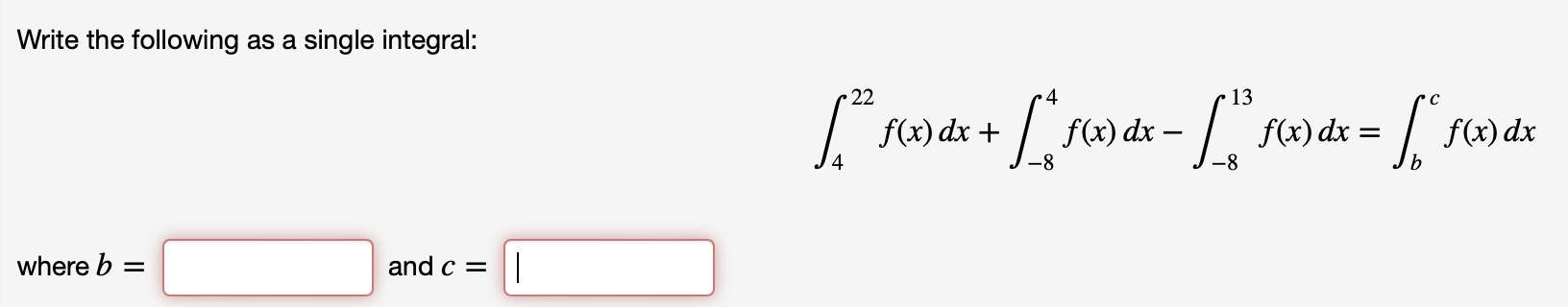 Solved Write the following as a single integral: | Chegg.com