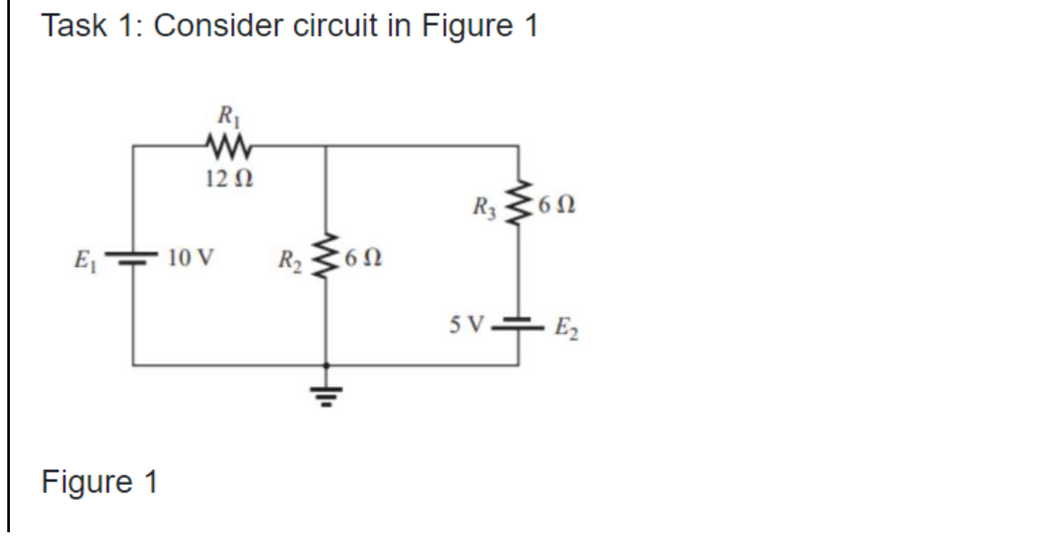 Solved Task 1: Consider circuit in Figure 1 Figure 1 Using | Chegg.com
