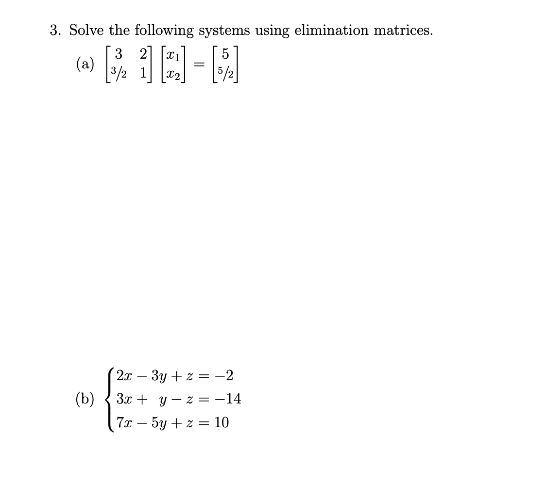 Solved 3. Solve the following systems using elimination | Chegg.com