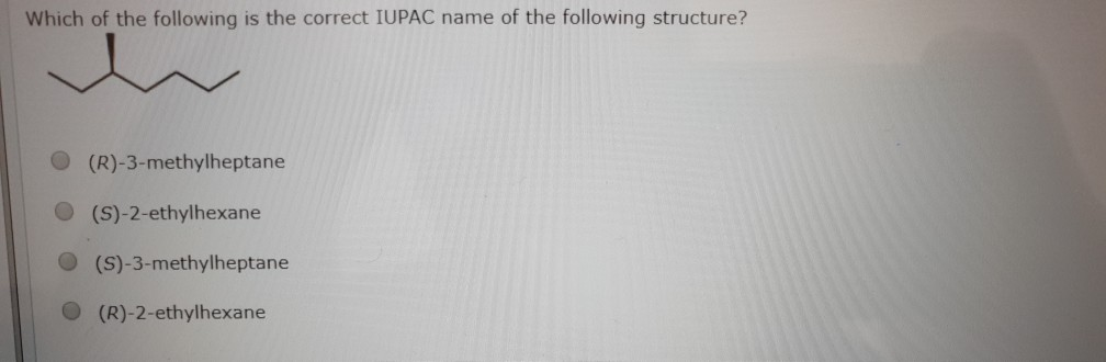 Solved Which of the following is the correct IUPAC name of | Chegg.com