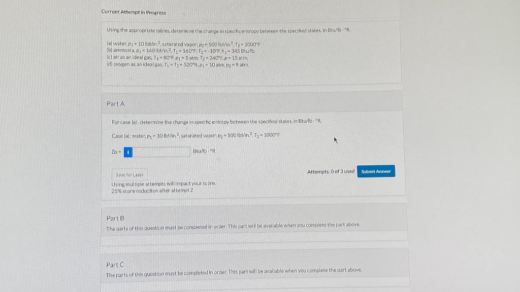 Solved Using the appropriate tables, determine the change in | Chegg.com