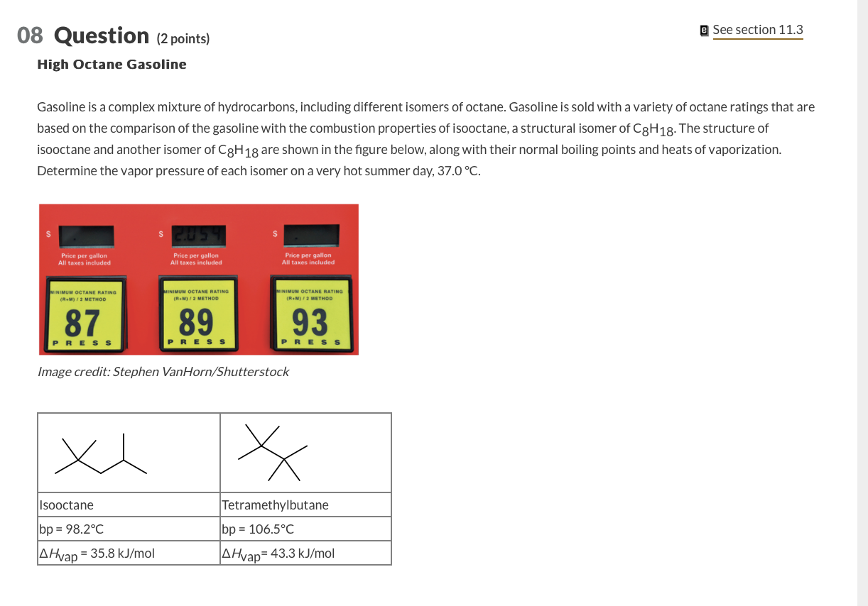 Solved 08 ﻿Question (2points)High Octane GasolineGasoline is | Chegg.com