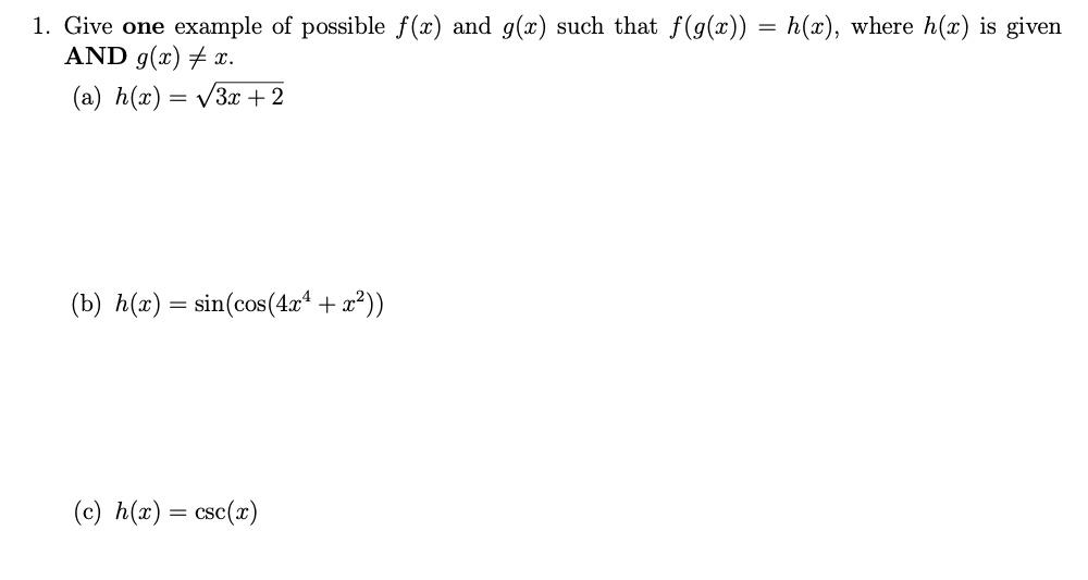 Solved 1. Give one example of possible f(x) and g(x) such | Chegg.com