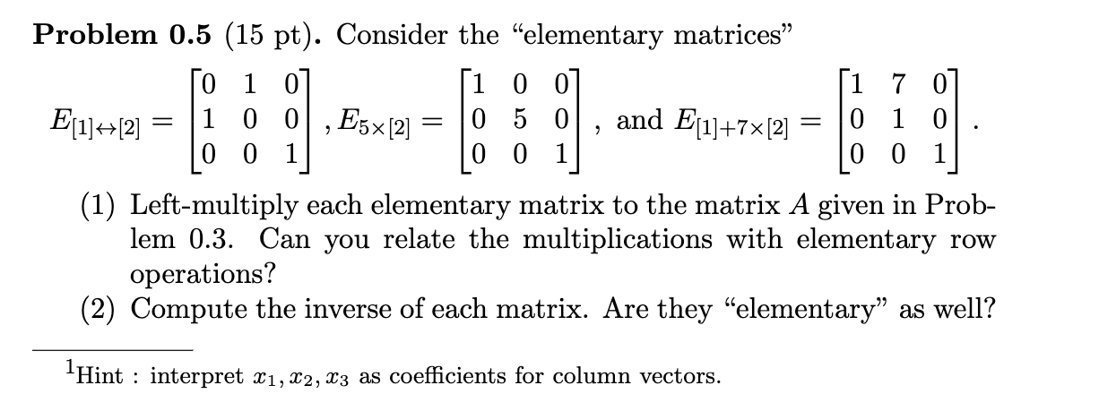 Solved Problem 0.5 (15 pt). Consider the "elementary | Chegg.com