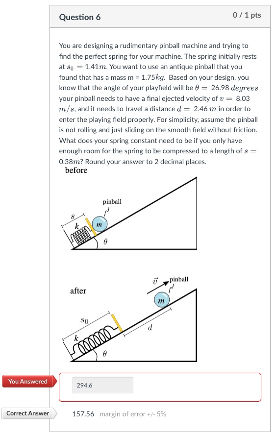 Solved You are designing a rudimentary pinball machine and | Chegg.com