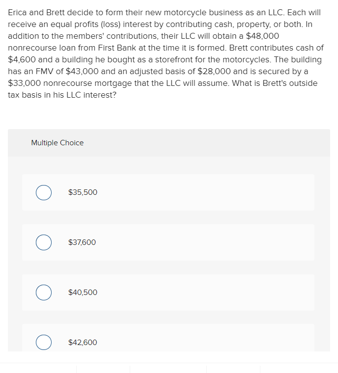 Solved Erica and Brett decide to form their new motorcycle | Chegg.com