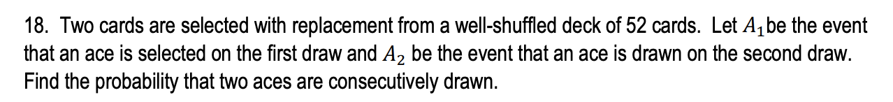 Solved 18. Two cards are selected with replacement from a | Chegg.com