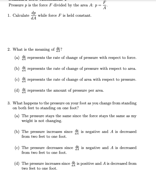 Solved F Pressure p is the force F divided by the area A: p= | Chegg.com