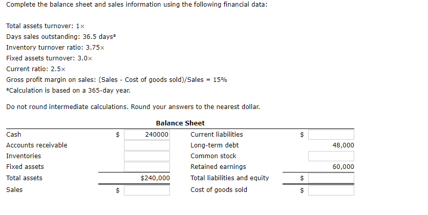 Solved Complete the balance sheet and sales information | Chegg.com