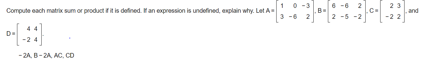 Solved Compute each matrix sum or product if it is defined. | Chegg.com