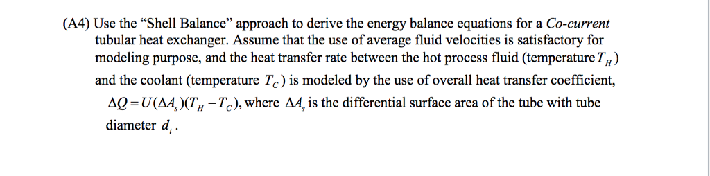 (A4) Use the "Shell Balance" approach to derive the | Chegg.com