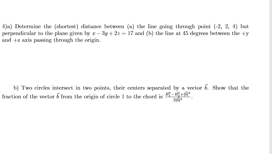 Solved 4)a) Determine the shortest) distance between (a) the | Chegg.com