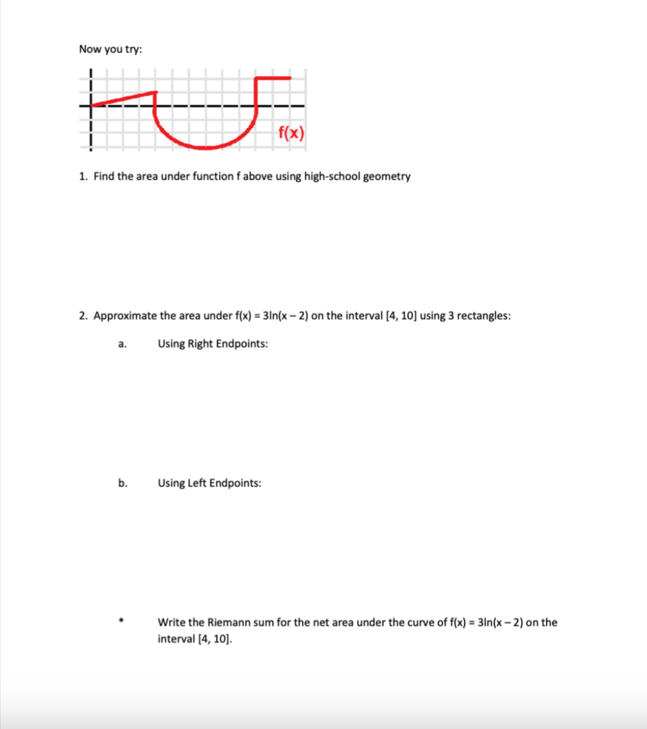 Solved Now you try:Find the area under function f above | Chegg.com