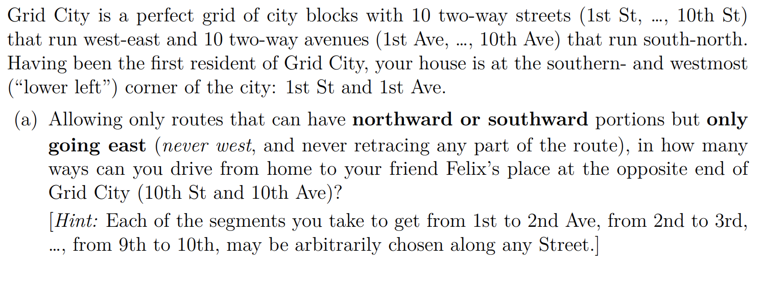 Solved Grid City is a perfect grid of city blocks with 10 | Chegg.com
