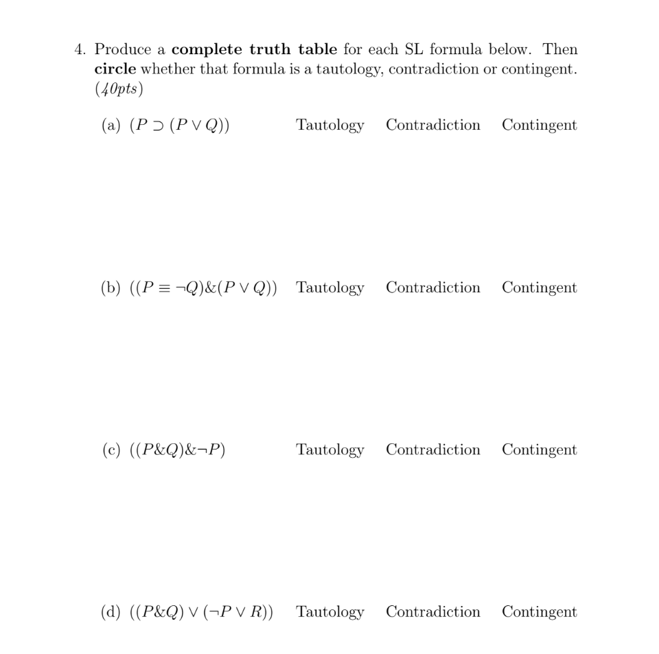 4. Produce a complete truth table for each SL formula | Chegg.com