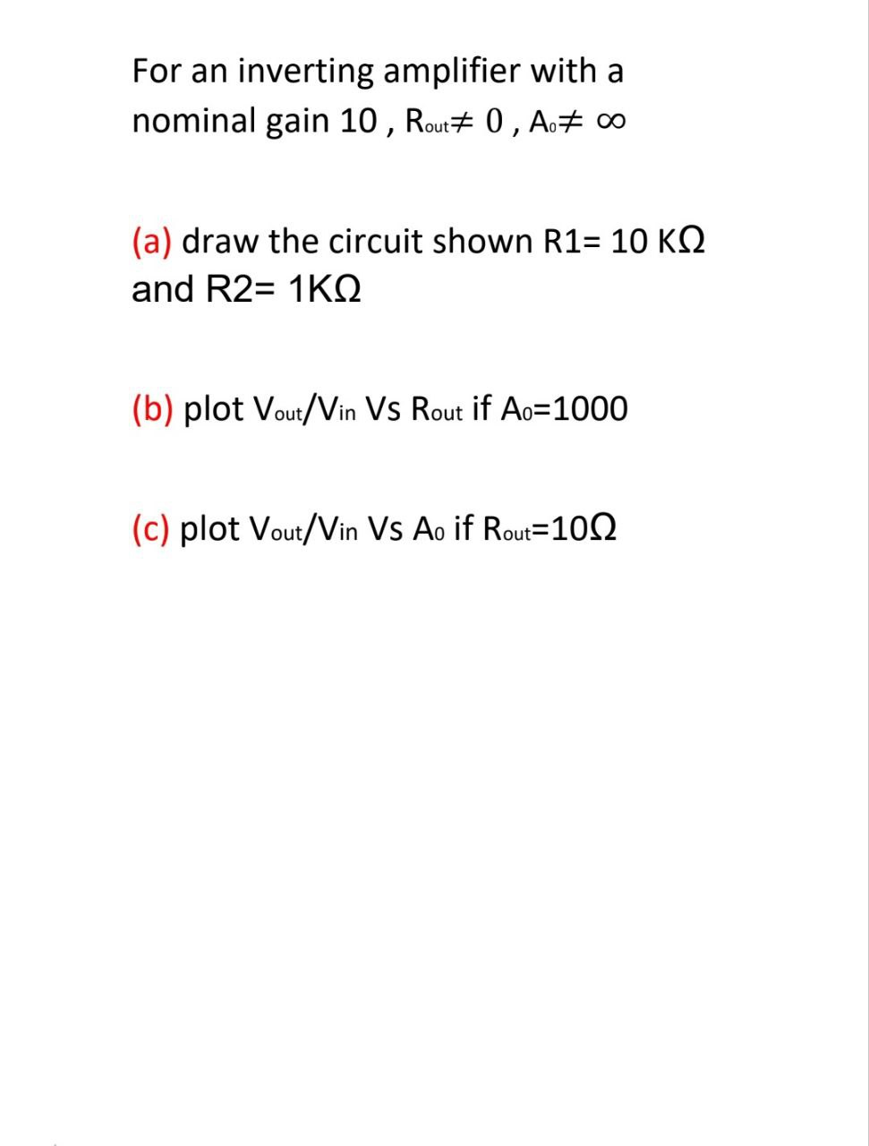 Solved For an inverting amplifier with a nominal gain | Chegg.com