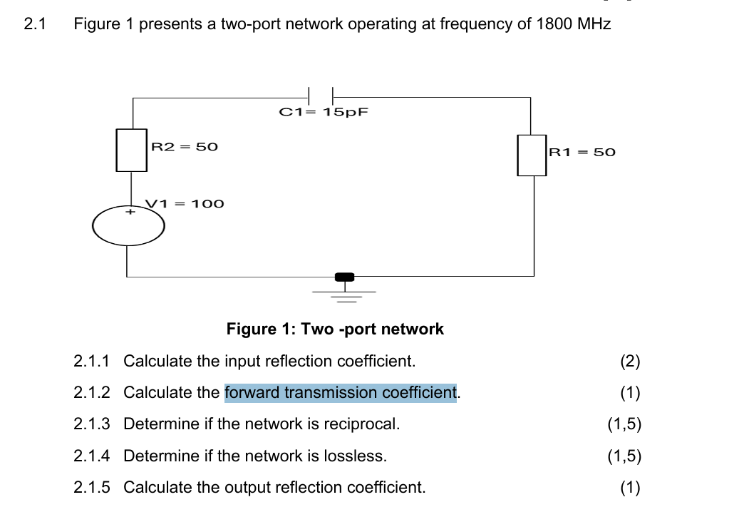 Solved 2.1 ﻿Figure 1 ﻿presents a two-port network operating | Chegg.com