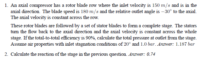 Solved 1. An axial compressor has a rotor blade row where | Chegg.com