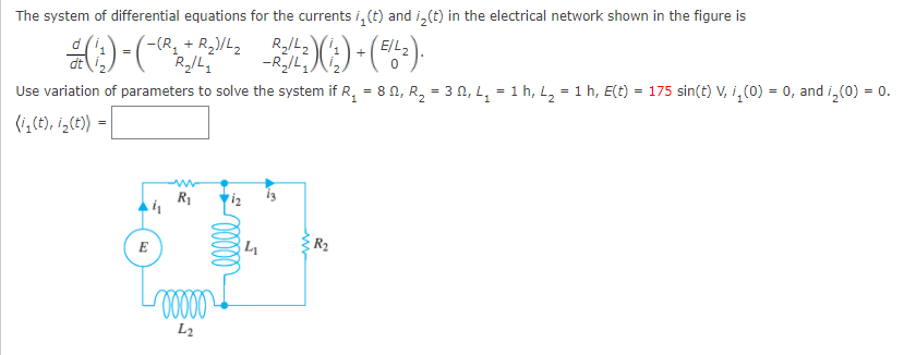 Solved The System Of Differential Equations For The Currents