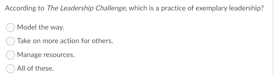 Solved According to The Leadership Challenge, which is a | Chegg.com