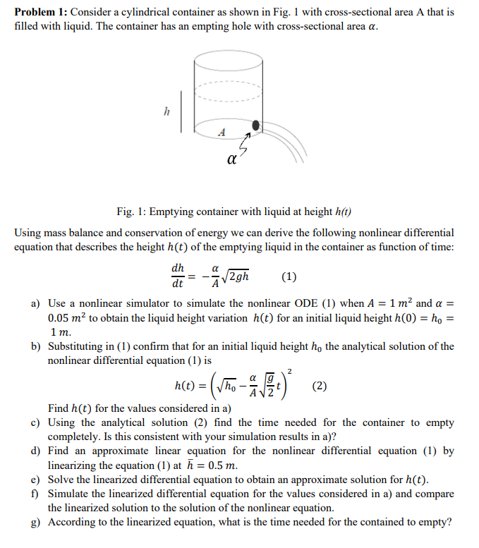 Solved Problem 1: Consider a cylindrical container as shown | Chegg.com