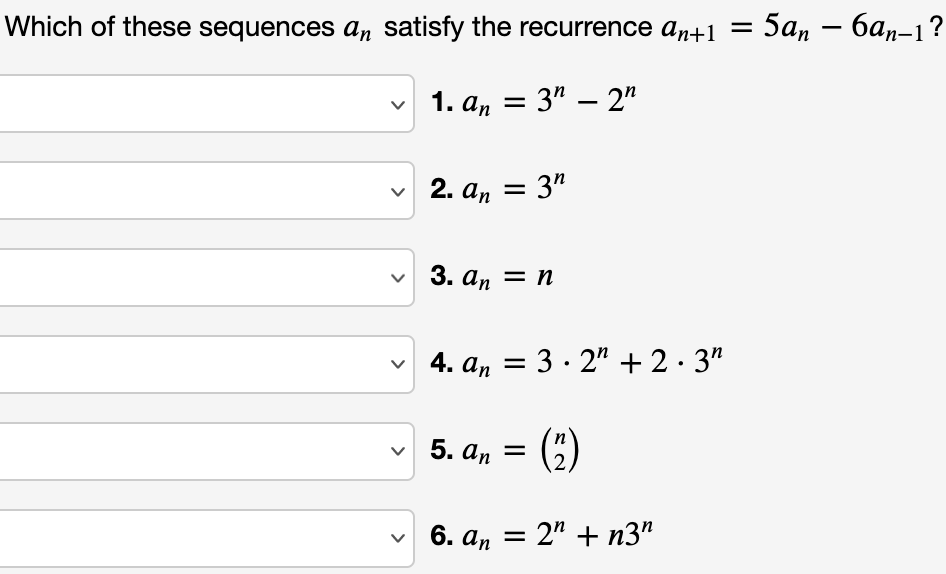 Solved Which of these sequences an satisfy the recurrence | Chegg.com