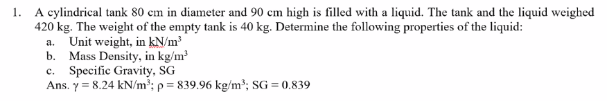 Solved a. 1. A cylindrical tank 80 cm in diameter and 90 cm | Chegg.com