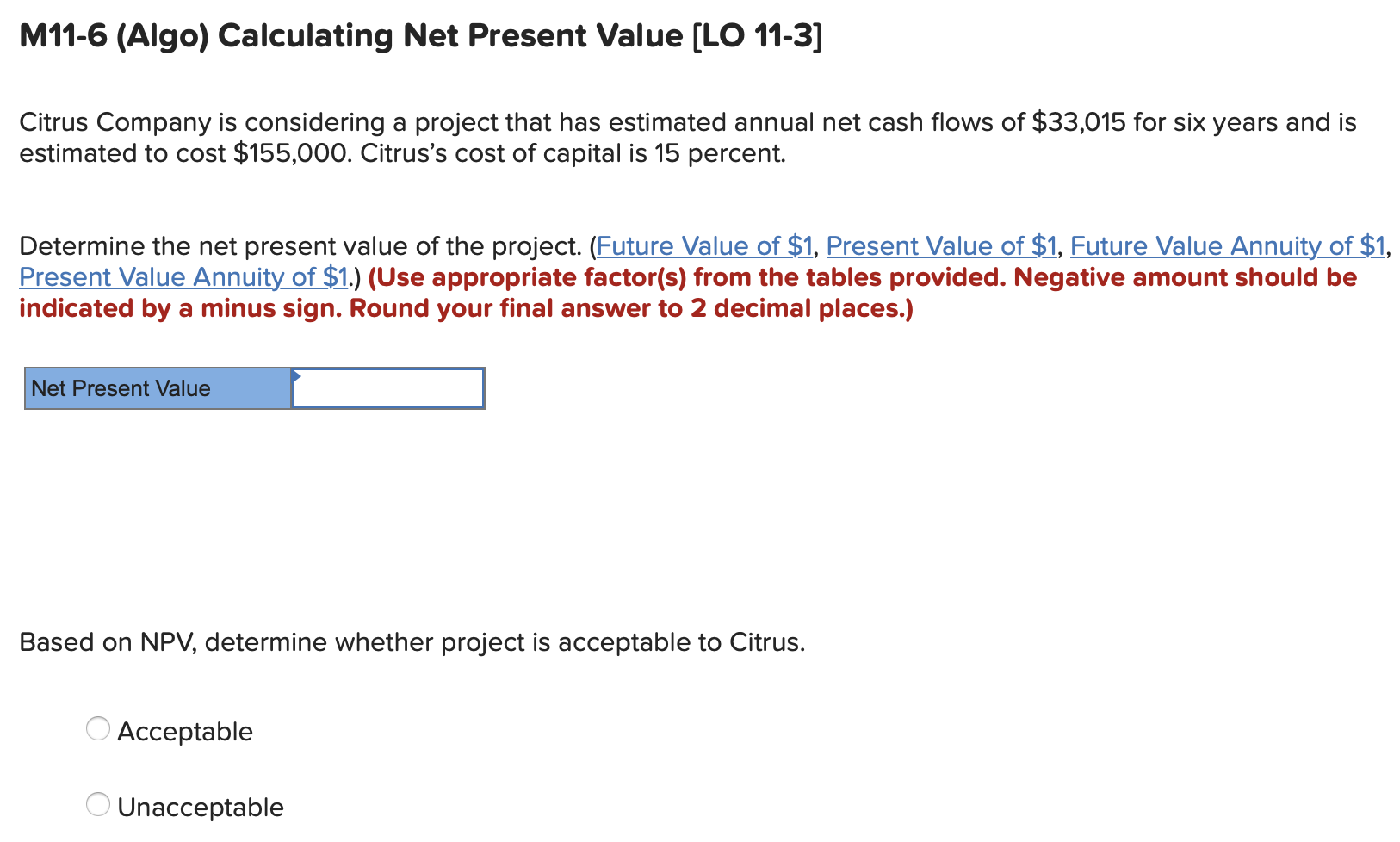 Solved M11-6 (Algo) Calculating Net Present Value (LO 11-3] | Chegg.com