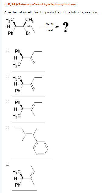 Solved (25,3R)-2-bromo-3-phenylbutane Give the major | Chegg.com