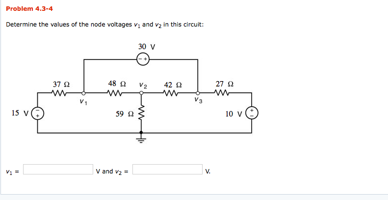 Solved Problem 4.3-4 Determine the values of the node | Chegg.com
