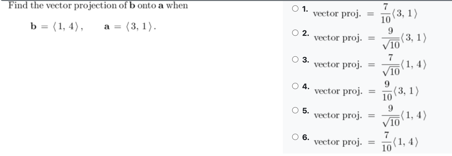 Solved Find the vector projection of b onto a when O 1. 7 | Chegg.com