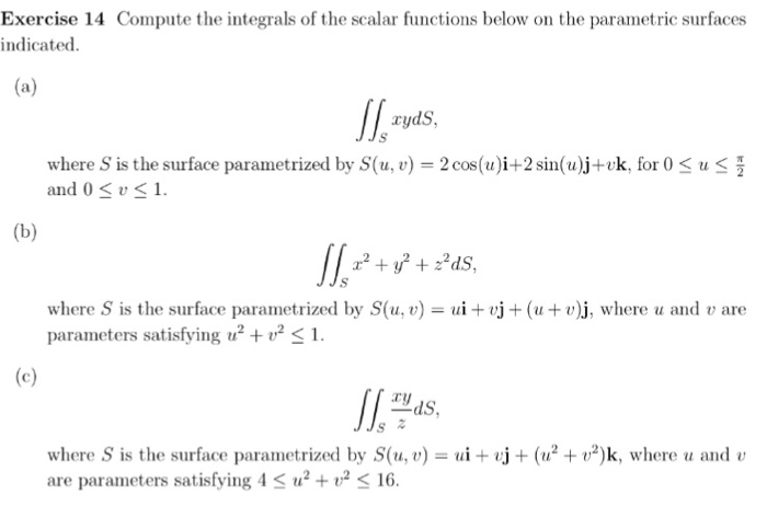Solved Exercise 14 Compute the integrals of the scalar | Chegg.com
