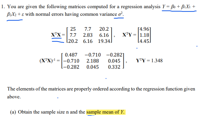 Solved 1. You are given the following matrices computed for | Chegg.com