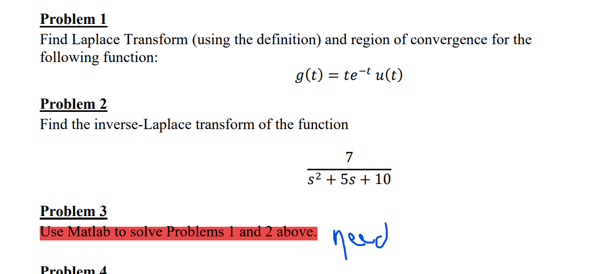 Solved Problem 1Find Laplace Transform (using ﻿the | Chegg.com