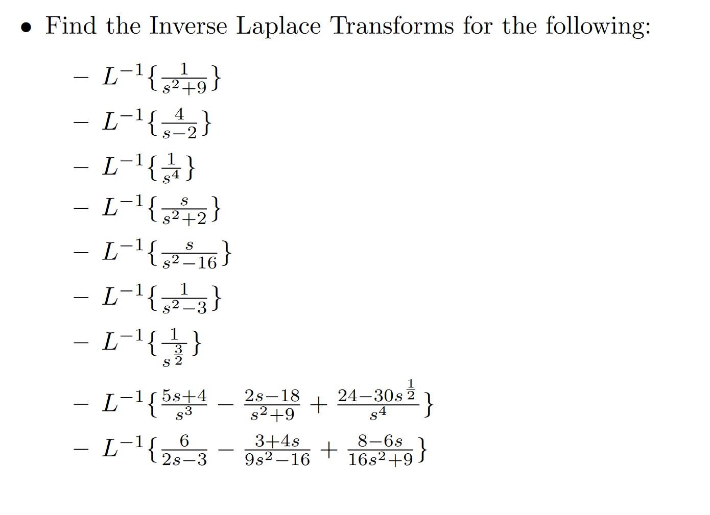 Solved - Find the Inverse Laplace Transforms for the | Chegg.com