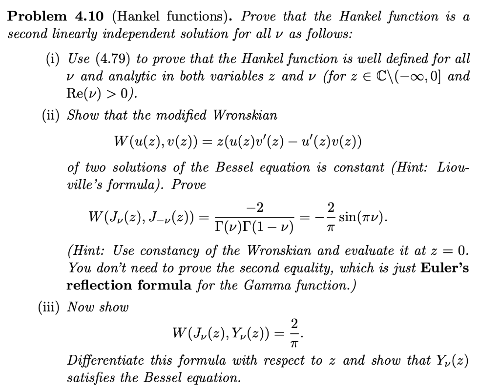 = Problem 4.10 (Hankel functions). Prove that the | Chegg.com