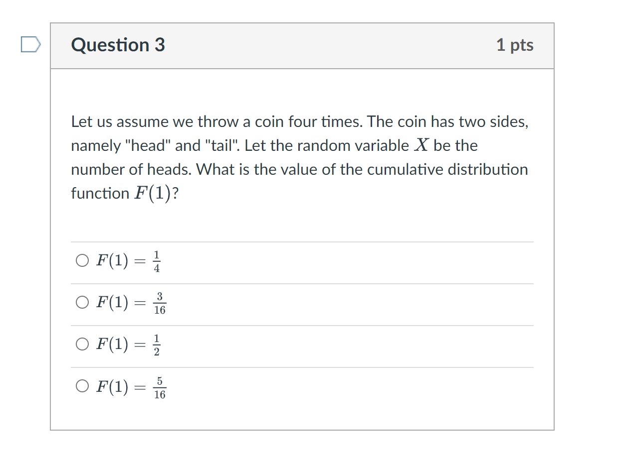 Solved Let us assume we throw a coin four times. The coin | Chegg.com